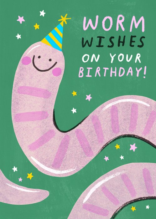 Worm Wishes On Your Birthday Cartoon Pun Card | Moonpig