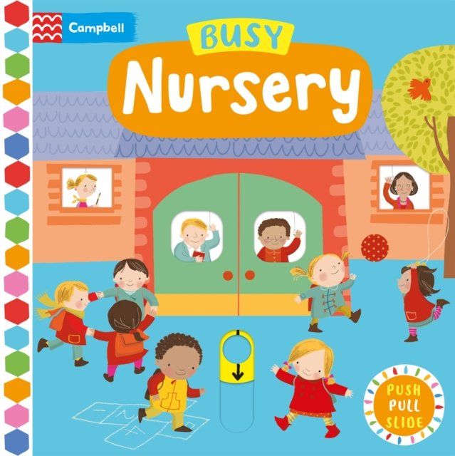 Busy Nursery - A Push, Pull, Slide Book | ARK Bokhandel