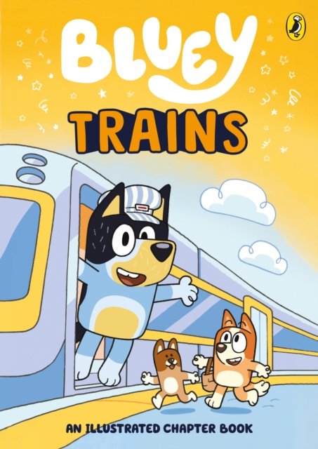 Bluey: Trains - An Illustrated Chapter Book | ARK Bokhandel