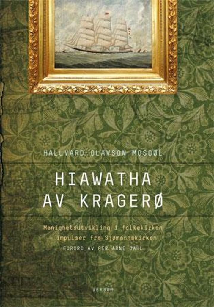 Hiawatha av Kragerø - menighetsutvikling i folkekirken : impulser fra ...