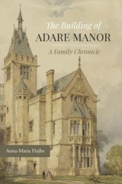 The Building of Adare Manor | ARK Bokhandel