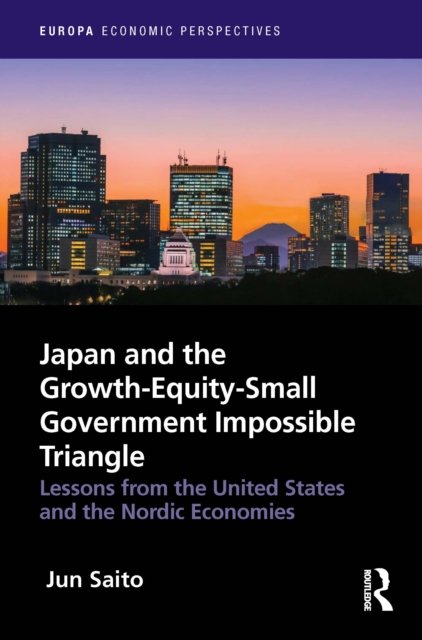 Japan and the Growth-Equity-Small Government Impossible Triangle | Jun