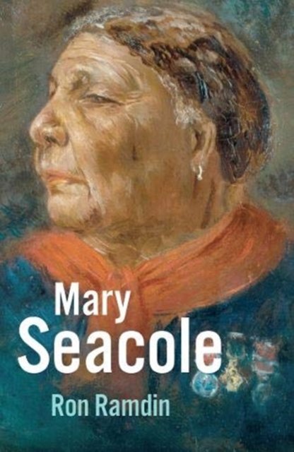 Mary Seacole | Ron Ramdin | Ark.no