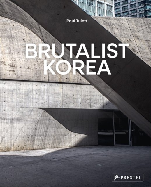 Brutalist Korea - A Photographic Tour of Post-War Korean Architecture