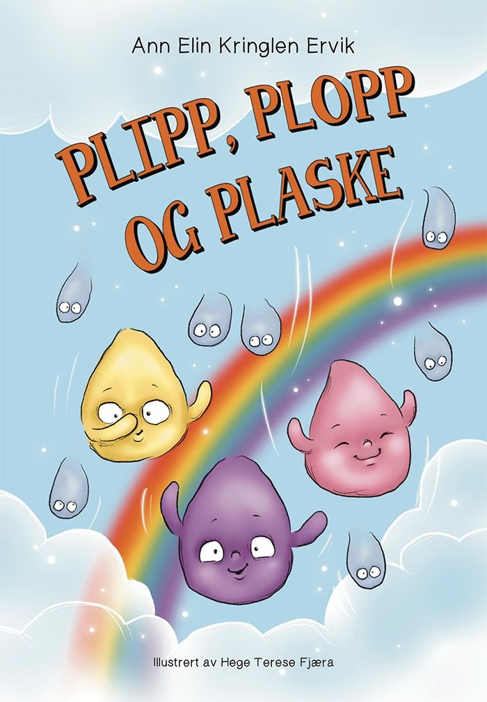 Plipp, plopp, og plaske | Ann Elin Kringlen Ervik | Ark.no