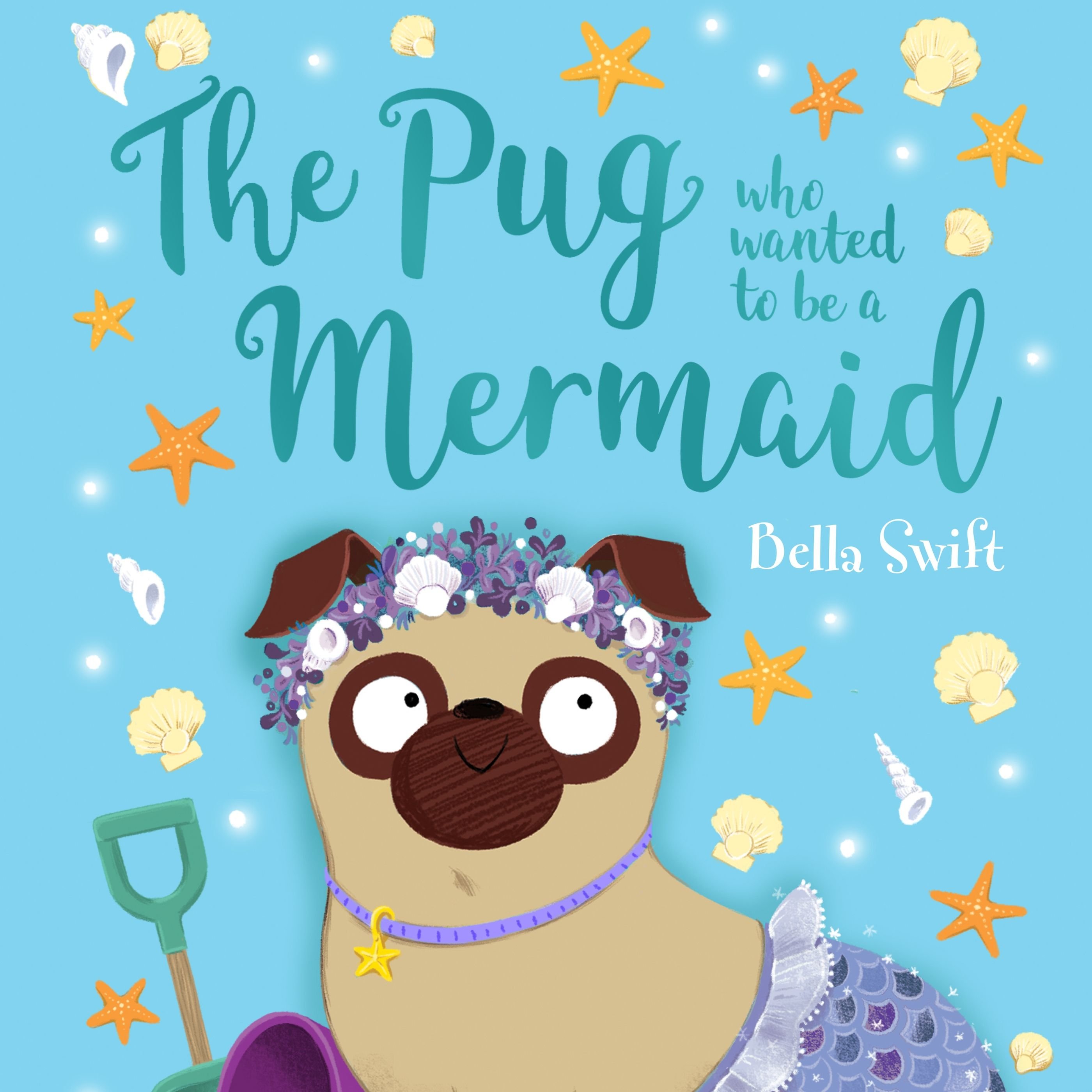 The Pug Who Wanted to Be a Mermaid | ARK Bokhandel