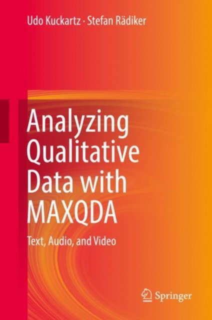 Analyzing Qualitative Data with MAXQDA | Stefan Radiker | Ark.no