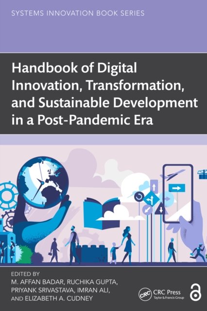 Handbook of Digital Innovation, Transformation, and Sustainable Develo