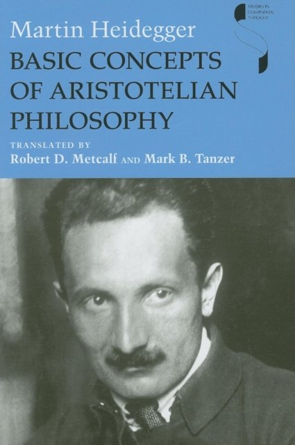 Basic Concepts of Aristotelian Philosophy | Martin Heidegger | Ark.no
