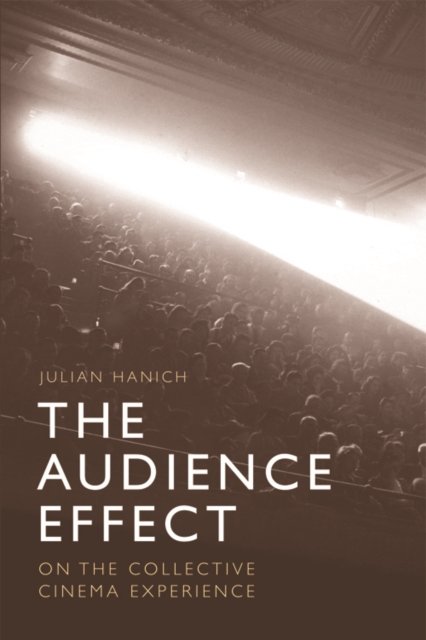 The Audience Effect | Julian Hanich | Ark.no