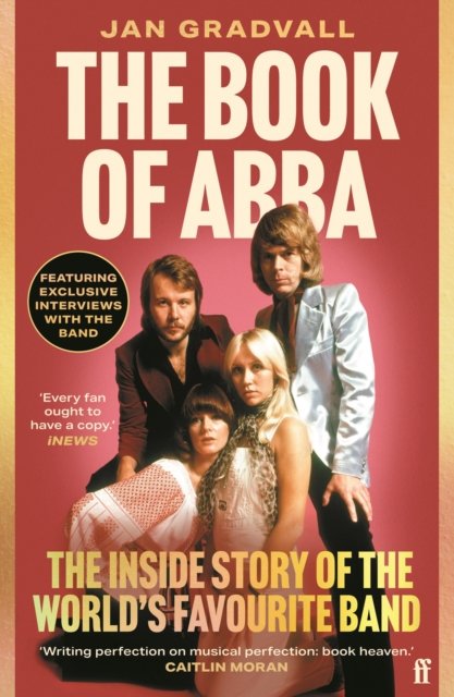 The Book of ABBA - The Inside Story of the World's Favourite Band | ARK Bokhandel