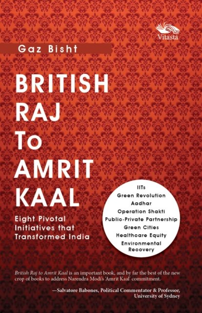 British Raj to Amrit Kaal - Eight Pivotal Initiatives that Transformed India | ARK Bokhandel