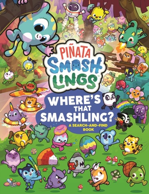 Pinata Smashlings Where’s that Smashling?: A Search-and-Find Book | ARK ...
