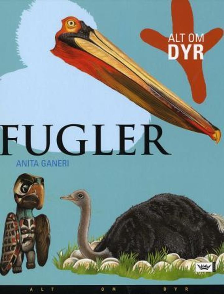 Fugler | Anita Ganeri | Ark.no