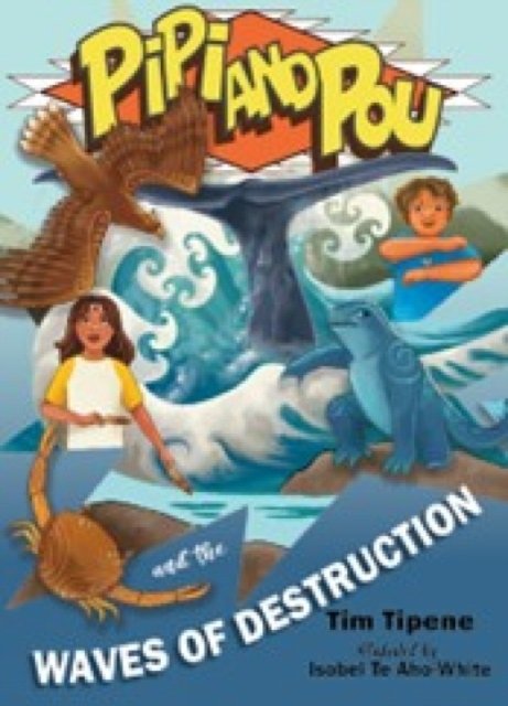 Pipi and Pou and the Waves of Destruction | Tim Tipene | Ark.no