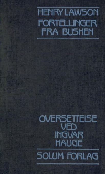 Fortellinger fra bushen | Henry Lawson | Ark.no