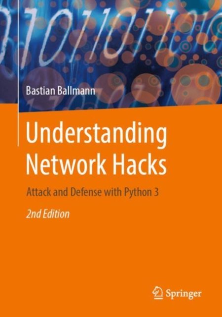 Understanding Network Hacks - Attack and Defense with Python 3 | ARK Bokhandel