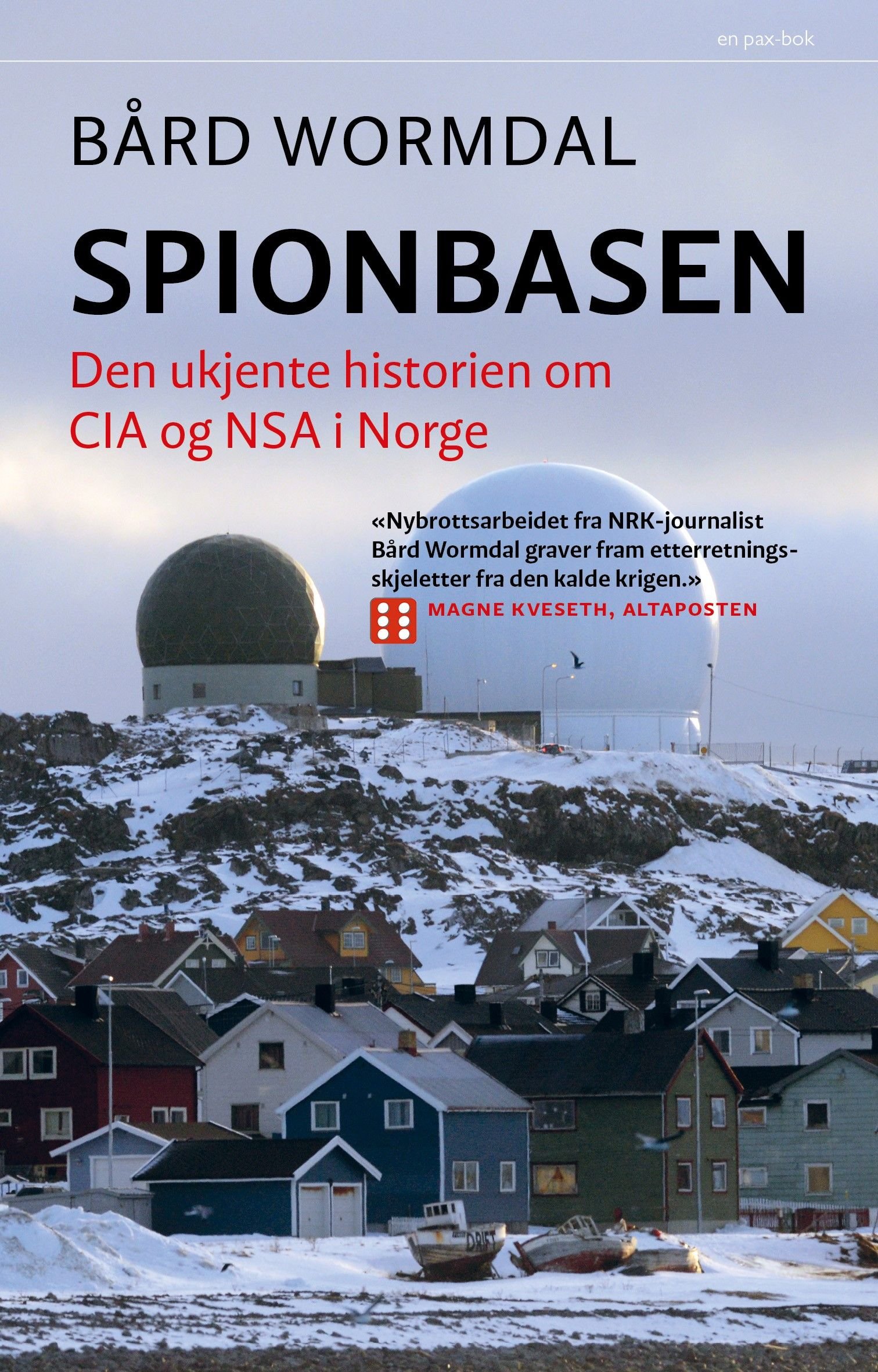 Spionbasen | Bård Wormdal | Ark.no