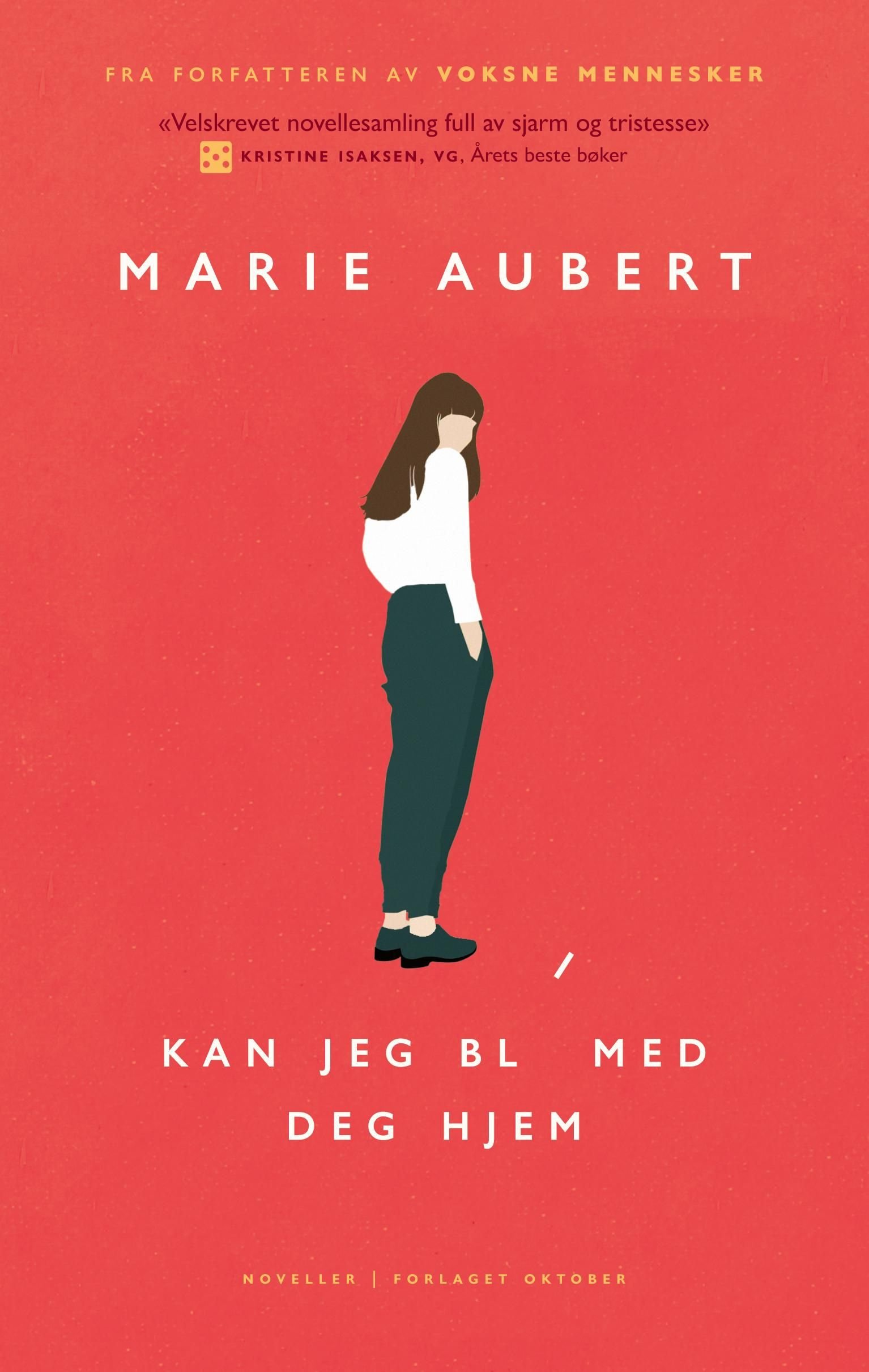Kan jeg bli med deg hjem | Marie Aubert | Ark.no