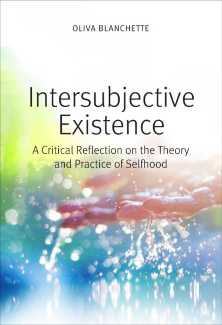 Intersubjective Existence - A Critical Reflection on the Theory and the ...