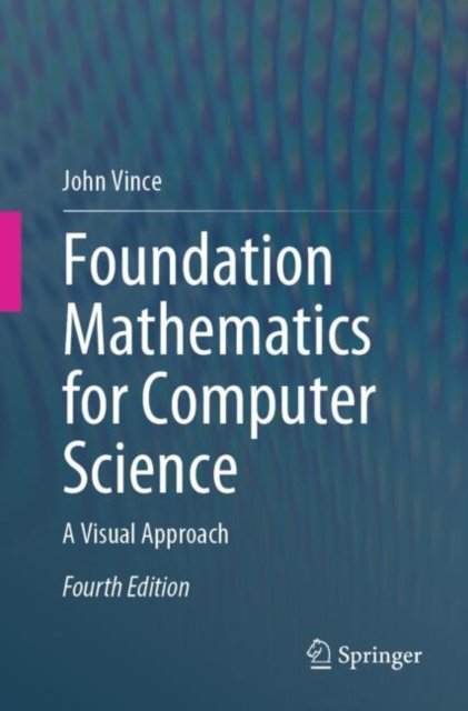 Foundation Mathematics for Computer Science | John Vince | Ark.no