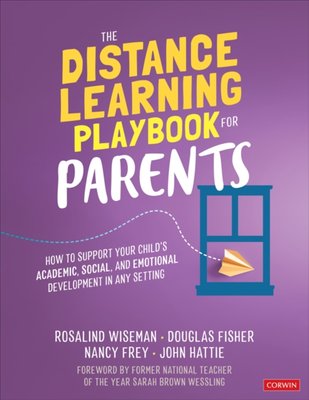 The Distance Learning Playbook for Parents - How to Support Your Child ...