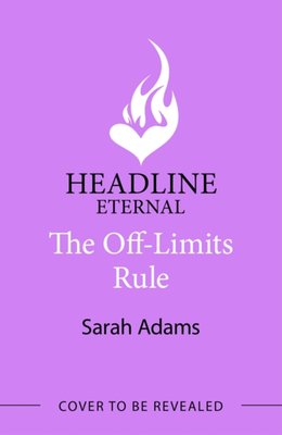 The Off-Limits Rule - An EXTENDED edition rom-com from the author of the TikTok sensation THE ...