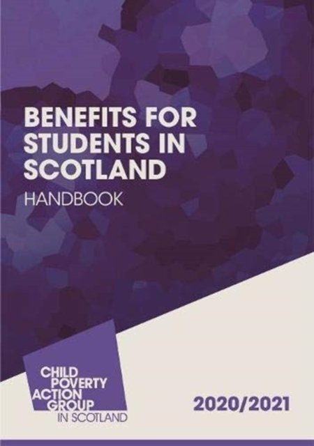 Benefits for Students in Scotland Handbook | Angela Toal | Ark.no