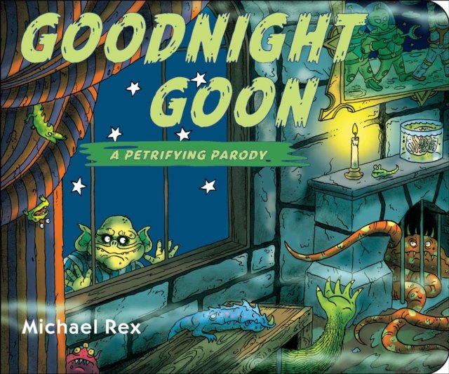 Goodnight Goon: a Petrifying Parody | ARK Bokhandel