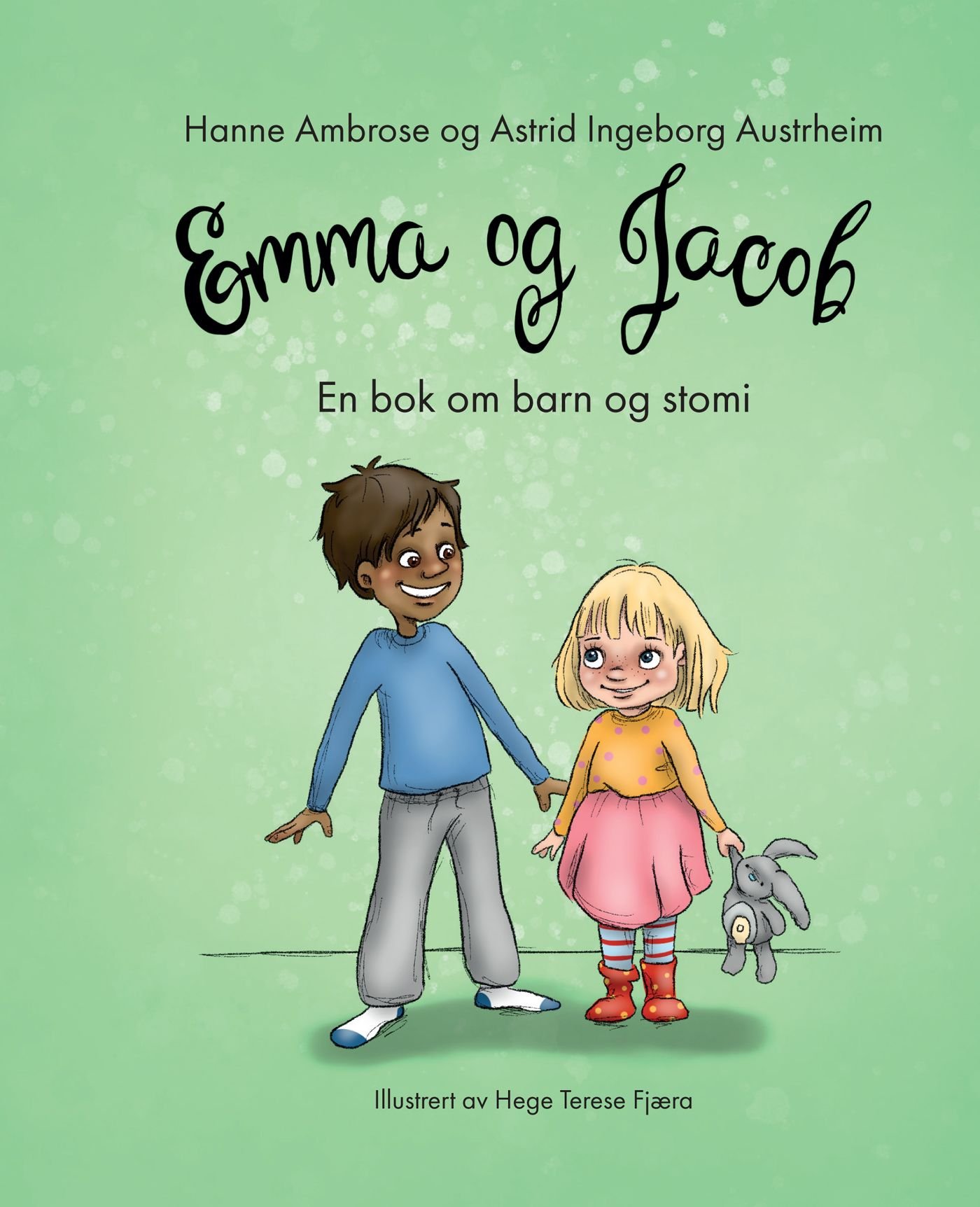 Emma og Jacob - en bok om barn og stomi | ARK Bokhandel