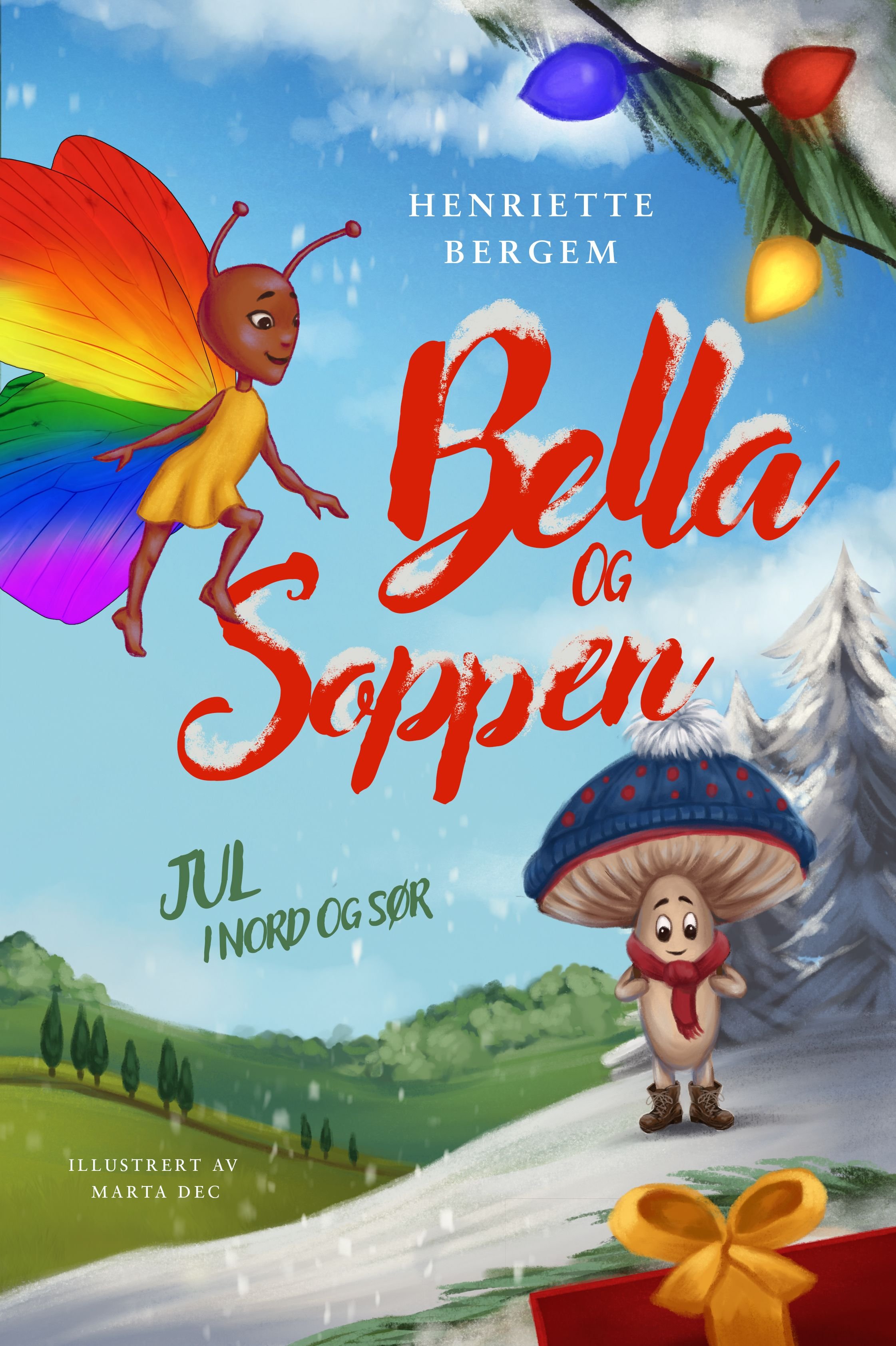Bella og Soppen | Henriette Bergem | Ark.no
