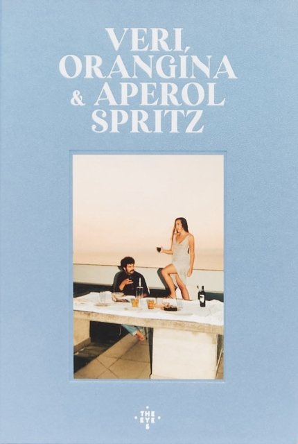 VERI, ORANGINA & APEROL SPRITZ | SOFIA PARIS | Ark.no