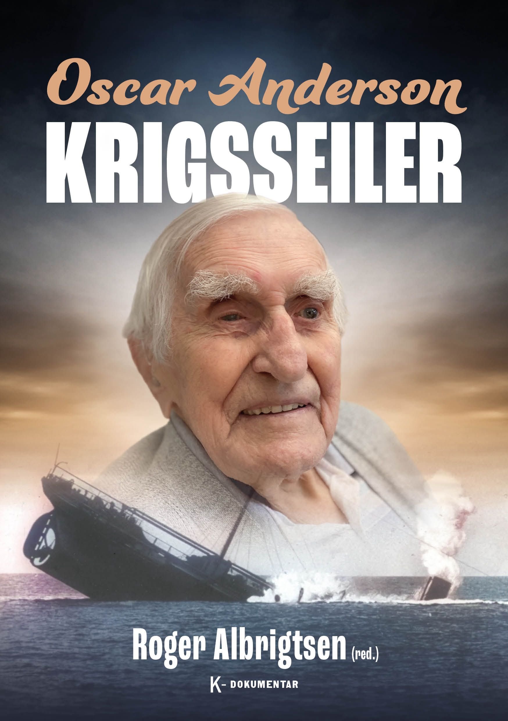 Krigsseiler | Oscar Anton Taumer Anderson | Ark.no