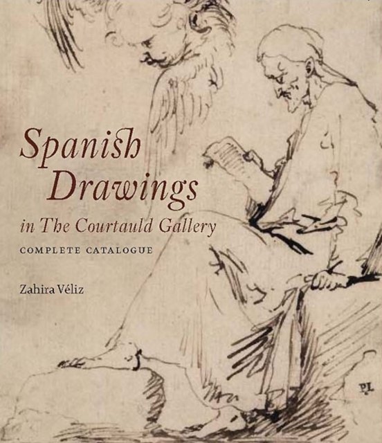 Spanish Drawings in The Courtauld Gallery: Complete Catalogue | Zahira