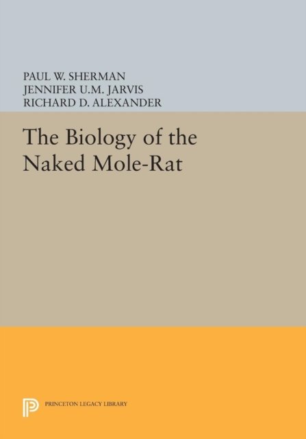 The Biology of the Naked Mole-Rat | ARK Bokhandel