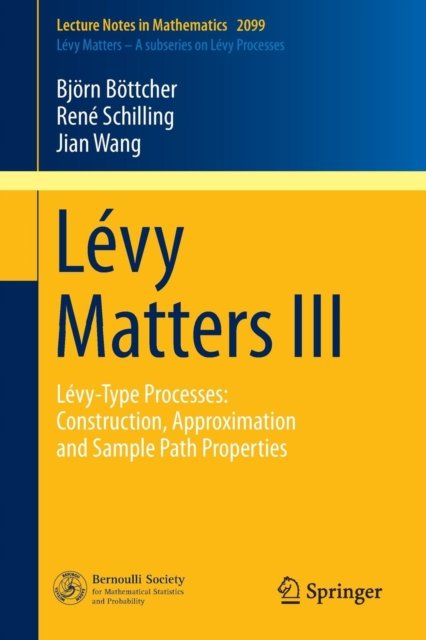 Levy Matters III - Levy-Type Processes: Construction, Approximation and ...