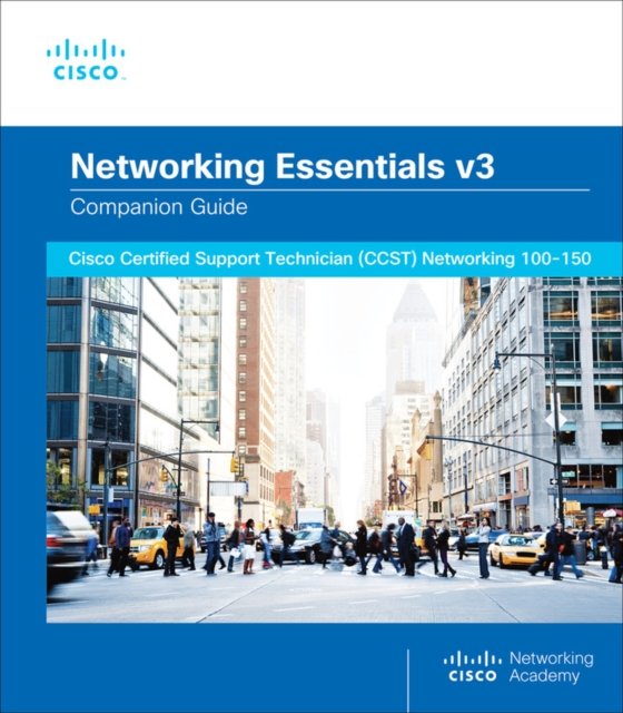 Networking Essentials Companion Guide v3 | Cisco Networking Academy