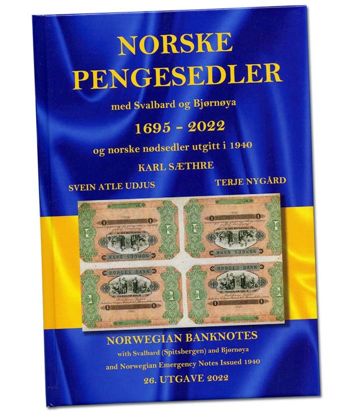 Norske pengesedler 1695-2022 = Norwegian banknotes | Karl Sæthre | Ark