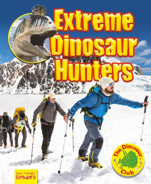 Extreme Dinosaur Hunters | Ruth Owen | Ark.no