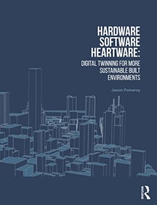 Hardware, Software, Heartware - Digital Twinning for More Sustainable ...