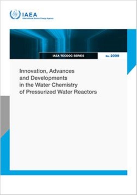 Innovation, Advances and Developments in the Water Chemistry of Pressu
