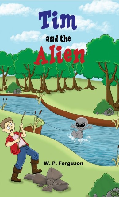 Tim and the Alien | W. P. Ferguson | Ark.no