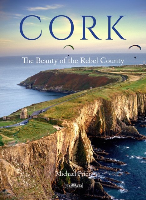 Cork - The Beauty of the Rebel County | ARK Bokhandel