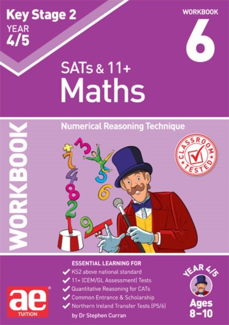 KS2 Maths Year 4/5 Workbook 6 | Dr Stephen C Curran | Ark.no
