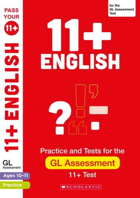 11+ English Practice and Test for the GL Assessment Ages 10-11 | Giles