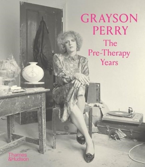Grayson Perry: The Pre-Therapy Years | The Holburne Museum | Ark.no