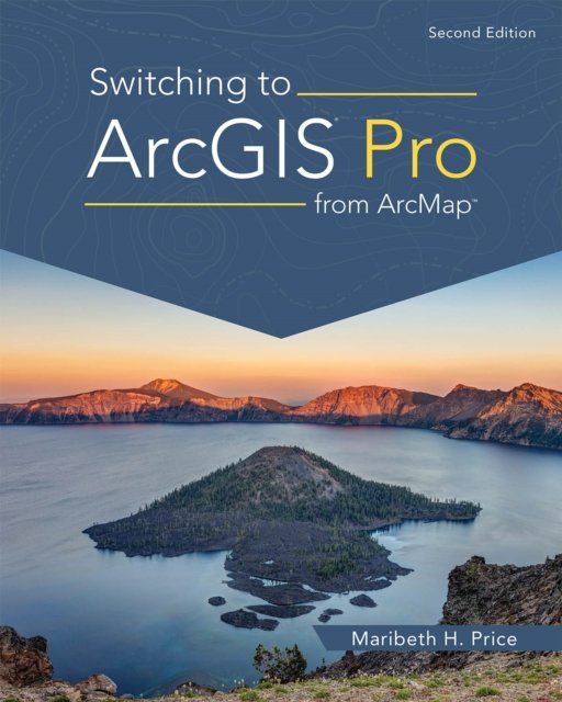 Switching to ArcGIS Pro from ArcMap | ARK Bokhandel