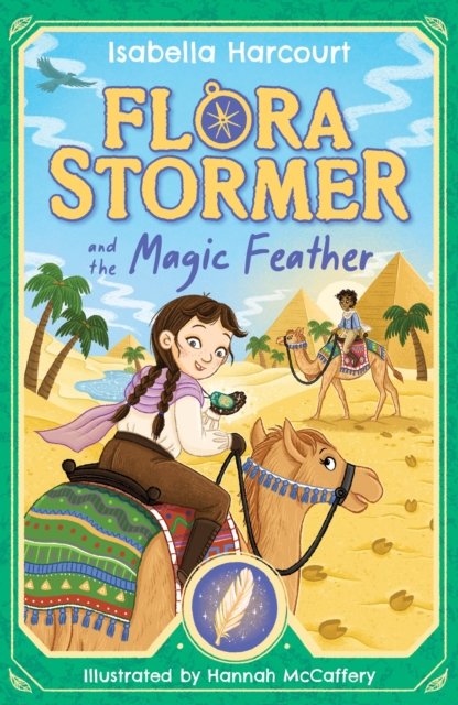 Flora Stormer and the Magic Feather | Isabella Harcourt | Ark.no