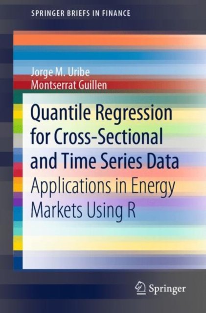 Quantile Regression for Cross-Sectional and Time Series Data - Applications in Energy Markets ...