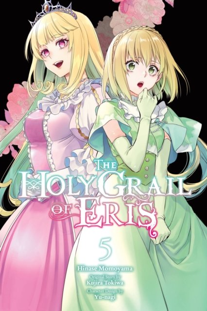 The Holy Grail of Eris, Vol. 5 (manga) | Alice Prowse | Ark.no